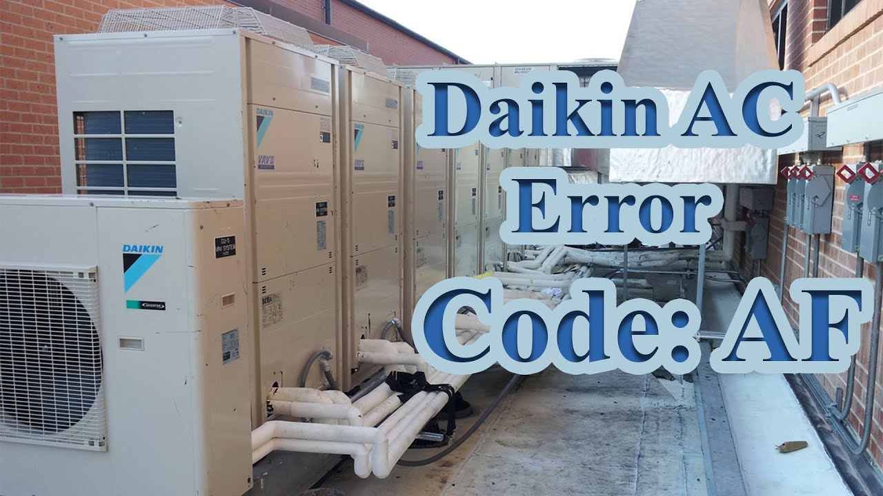 How To Remove Daikin Air Conditioner Error Code Af Youtube
