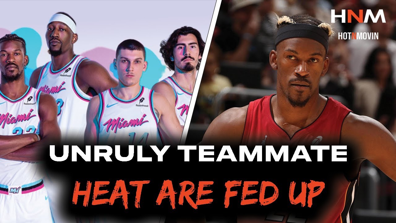 Miami Heat And Teammates Exhausted From Jimmy Butler. More Details May ...