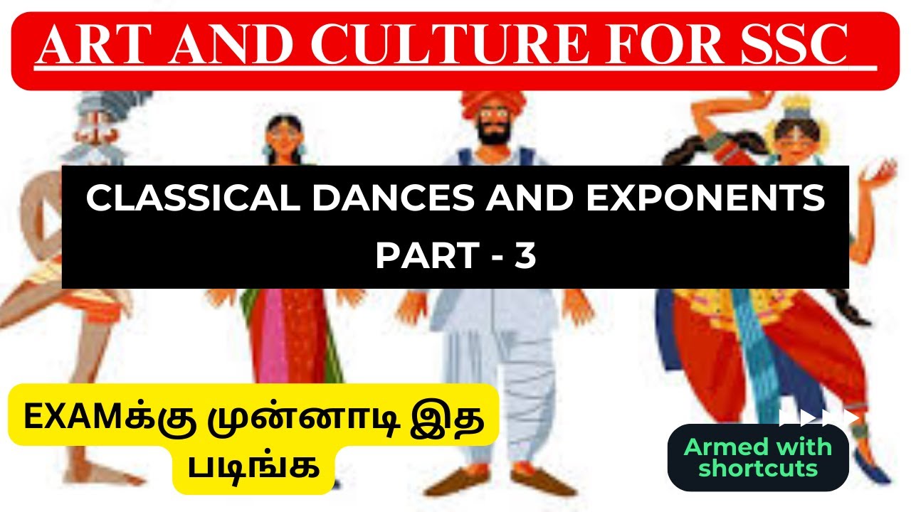 CLASSICAL DANCES AND EXPONENTS | ART AND CULTURE PART 3 |#ssccgl2024 ...