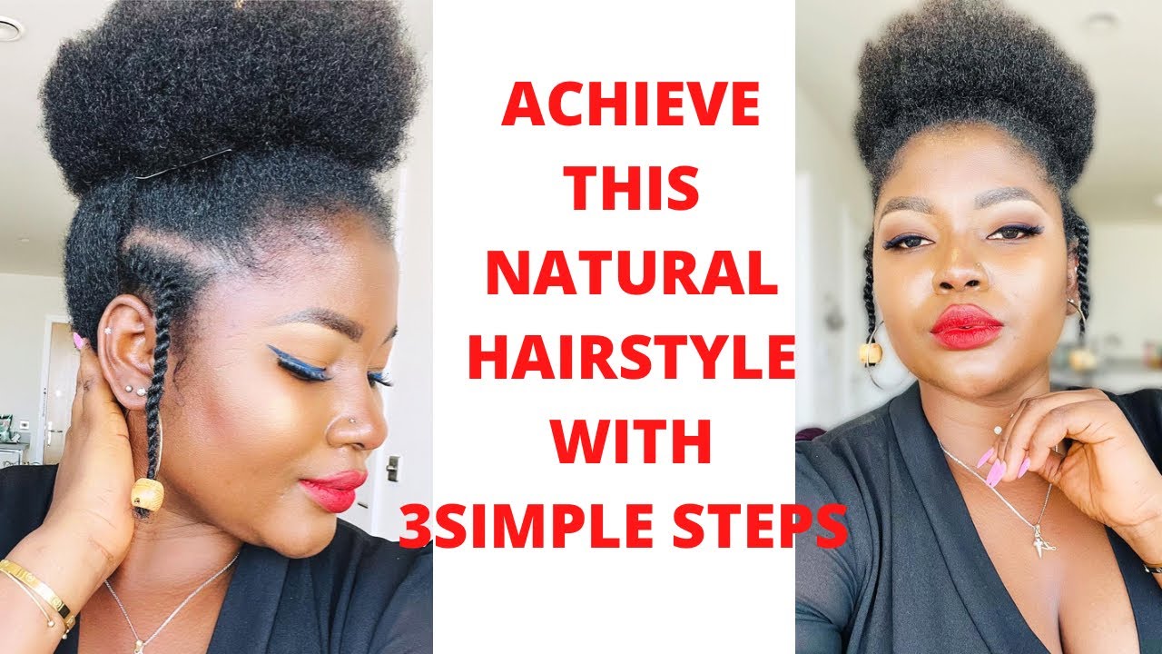 HOW TO ACHIEVE THIS DIY NATURAL HAIRSTYLE WITH 3 SIMPLE STEPS - YouTube