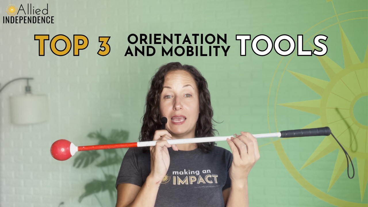 3 Powerful Orientation and Mobility Tools I Swear By! - YouTube