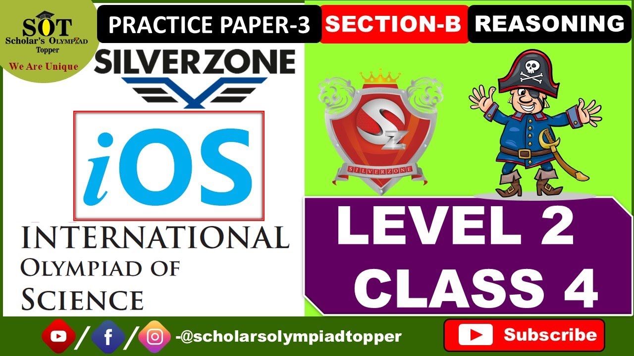 CLASS 4 Silverzone IOS Practice Paper 3Level 2 Sec B [REASONING] #silverzone #science #ios #sot ...