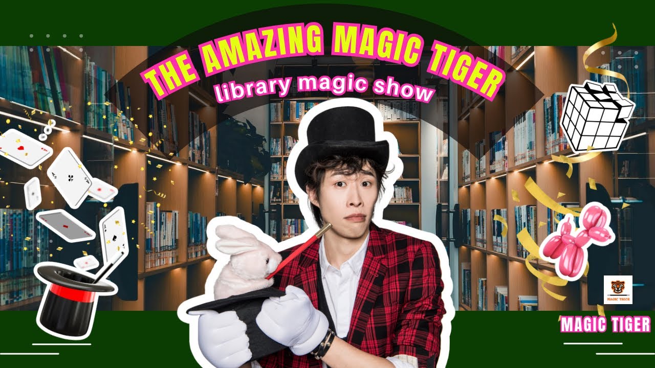 Magic show at library by Magic Tiger - YouTube