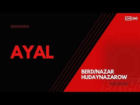 Berdinazar Hudaynazarow - Ayal |Turkmen Gosgylar | 7GEN