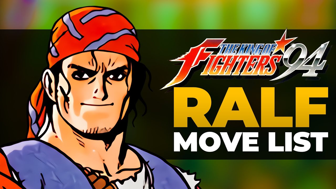 RALF JONES MOVE LIST - The King of Fighters '94 (KOF94) - YouTube