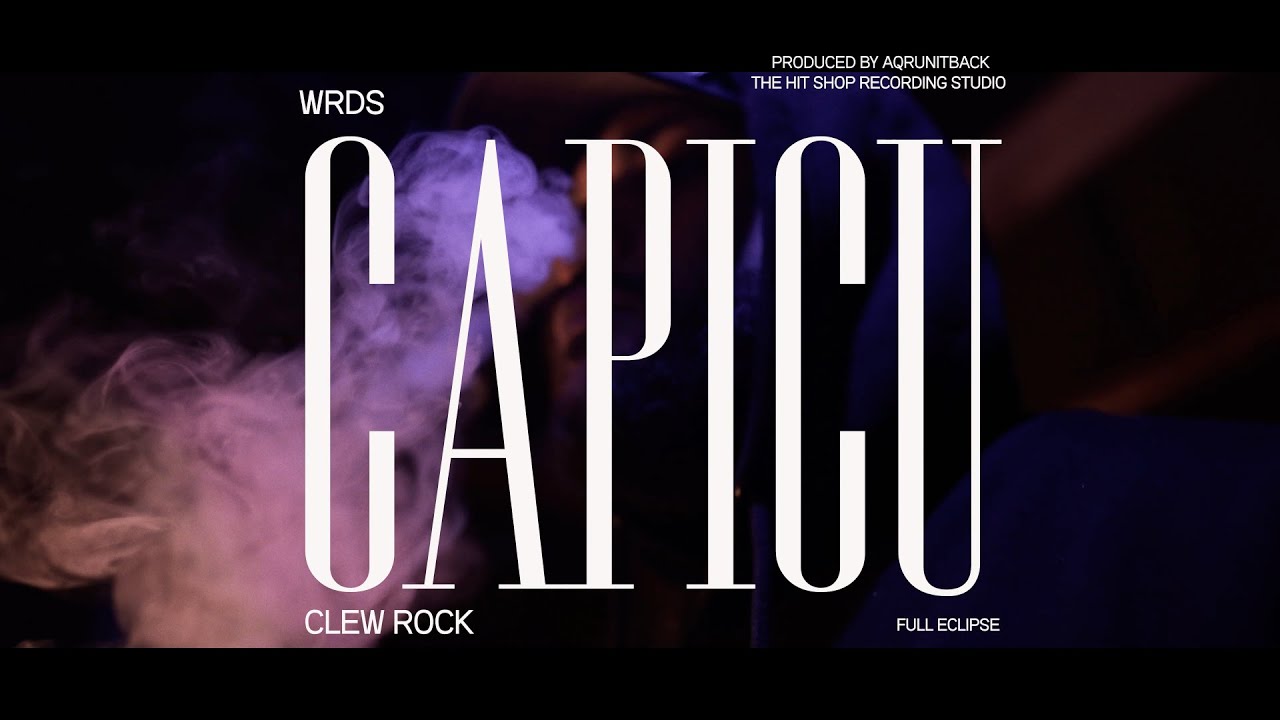 Capicu- Wrds x Clew Rock Produced by Aq.runitback - YouTube