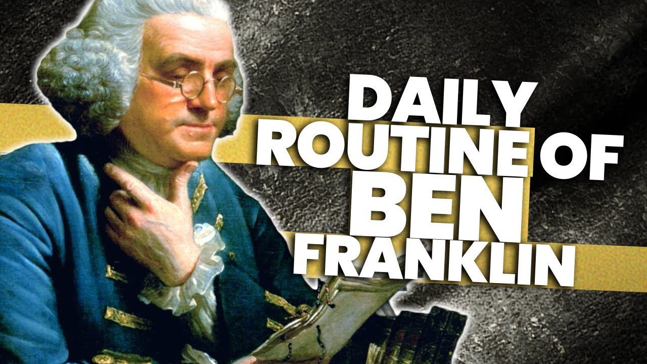 Inside The Daily Routine of Ben Franklin - YouTube