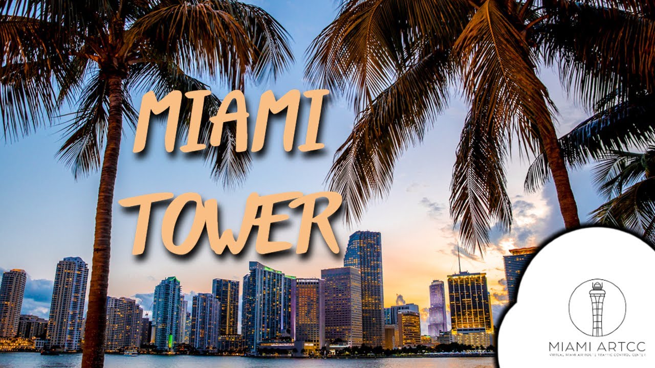 MIAMI TOWER!!! | VATSIM ATC - YouTube