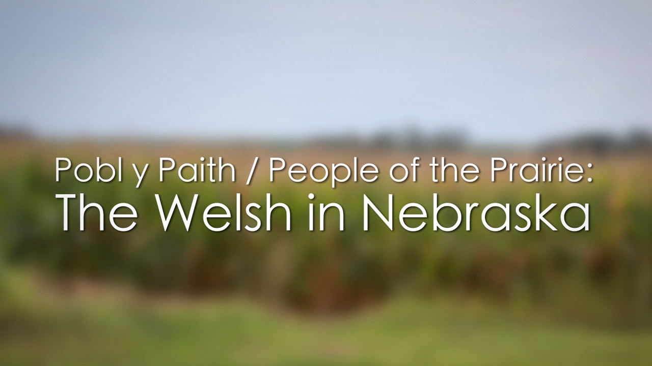 Pobl y Paith / People of the Prairie: The Welsh in Nebraska - YouTube