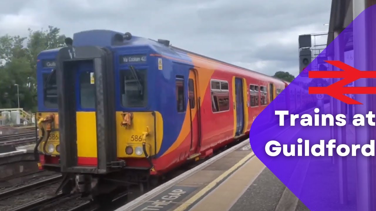 Trains at Guildford. 22/06/2024 & 15/02/2020 - YouTube