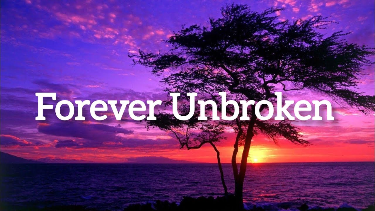 Forever Unbroken - ♥️💋real love♥️ is forever, unbreakable, and worth ...