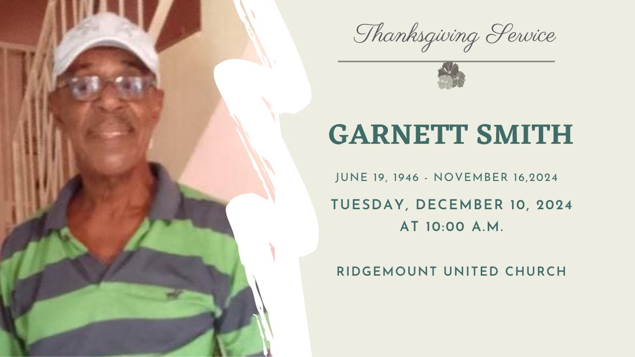 Thanksgiving Service of Garnett Smith- December 10, 2024 - YouTube