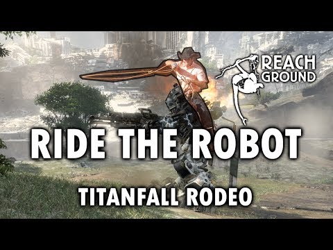 Titanfall Rodeo: Ride the robot - YouTube