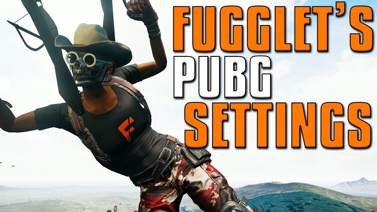 Fugglet's PUBG Settings 2019 - YouTube