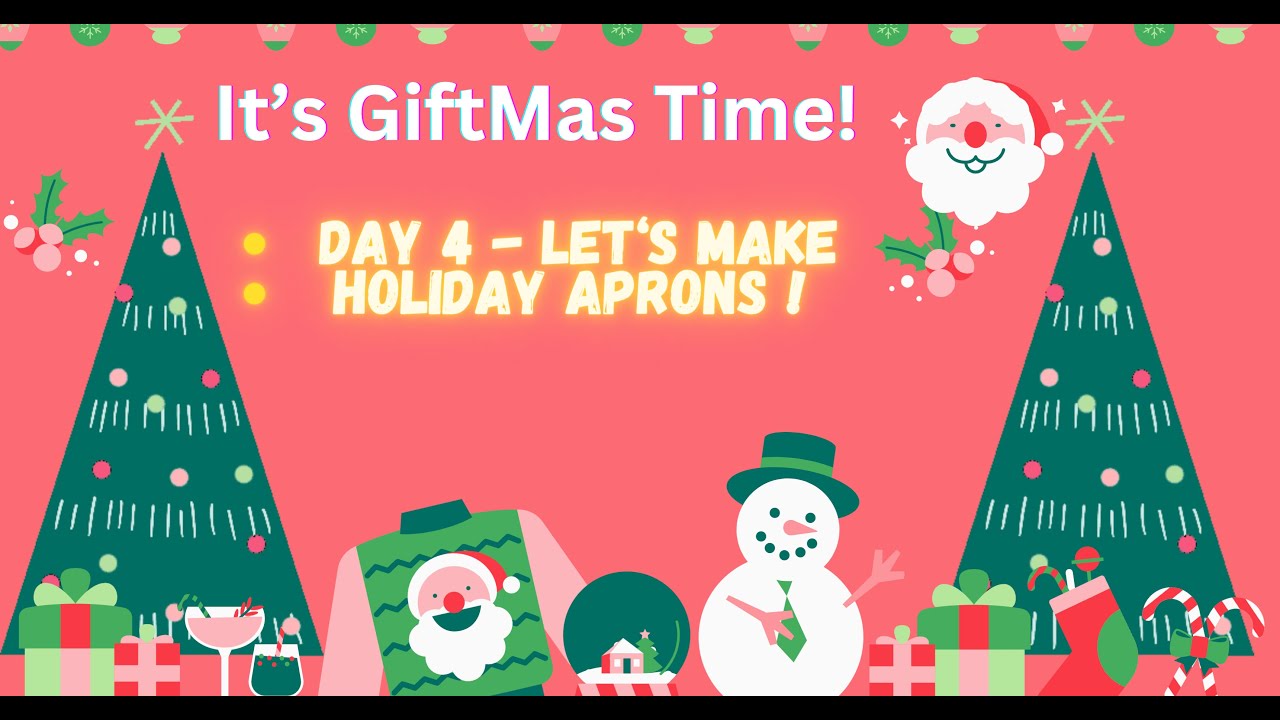 12 Days of Giftmas Series It's Day 4 - Let's embroider a Holiday Apron ...