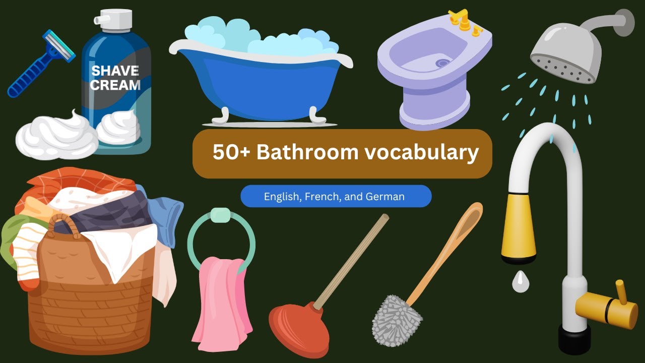 50+ Bathroom vocabulary English ,French and German | English vocabulary ...