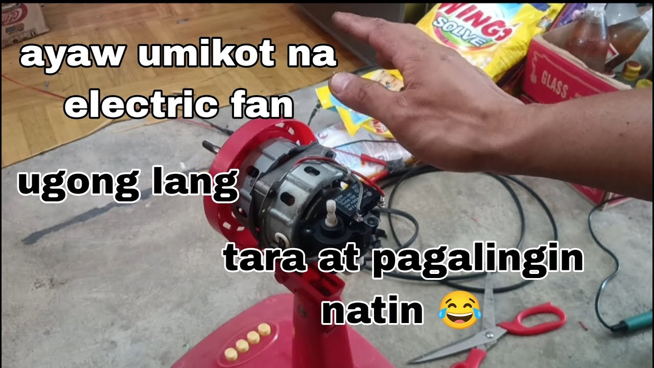 ayaw umikot na electric fan puro ugong lang - YouTube