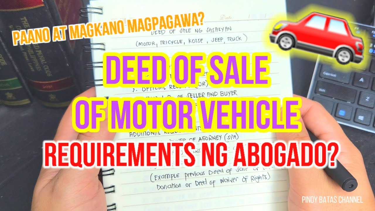 REQUIREMENTS AT MAGKANO ANG BAYAD MAGAPAGAWA NG DEED OF SALE NG ...