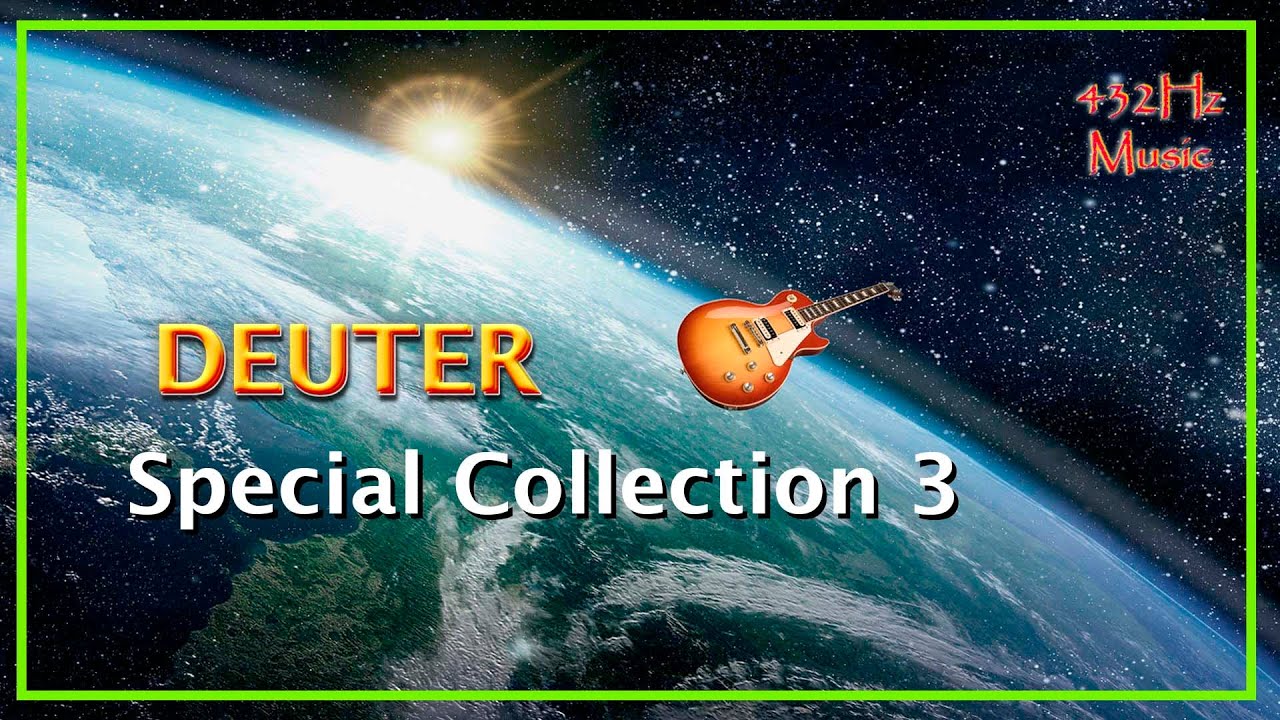 432Hz Deuter - Special Collection 3 (Relaxing Music) - YouTube