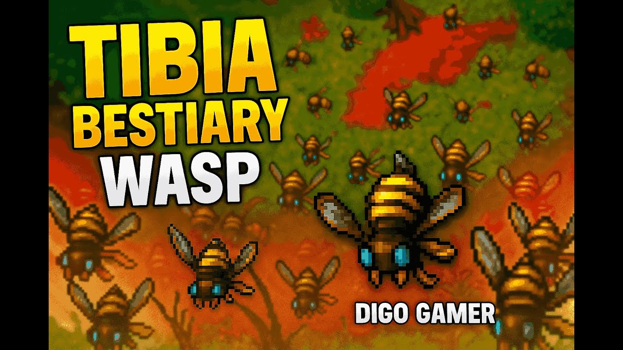 🐝 TIBIA BESTIARY WASP ⚡ O JEITO MAIS RÁPIDO DO JOGO! | Digo Gamer - YouTube