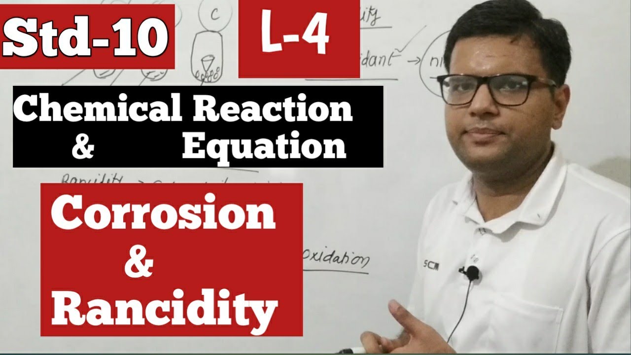 Std-10 Chemical Reaction &Equation || Lecture-4 || corrosion ...