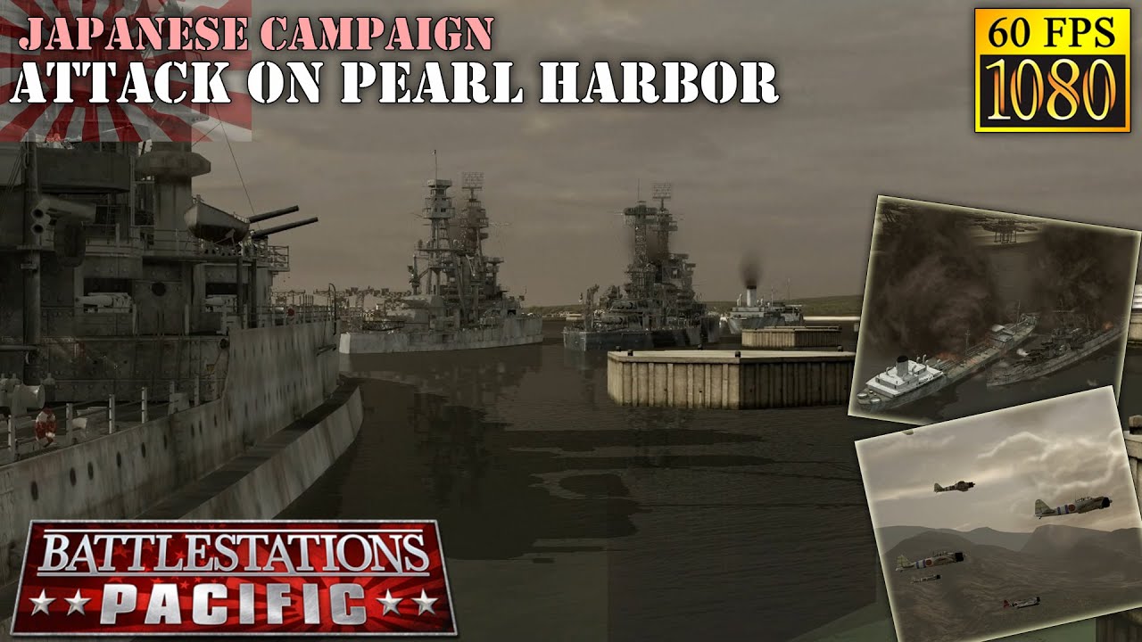 Battlestations: Pacific. Japanese campaign. Mission 1 "Attack on Pearl ...