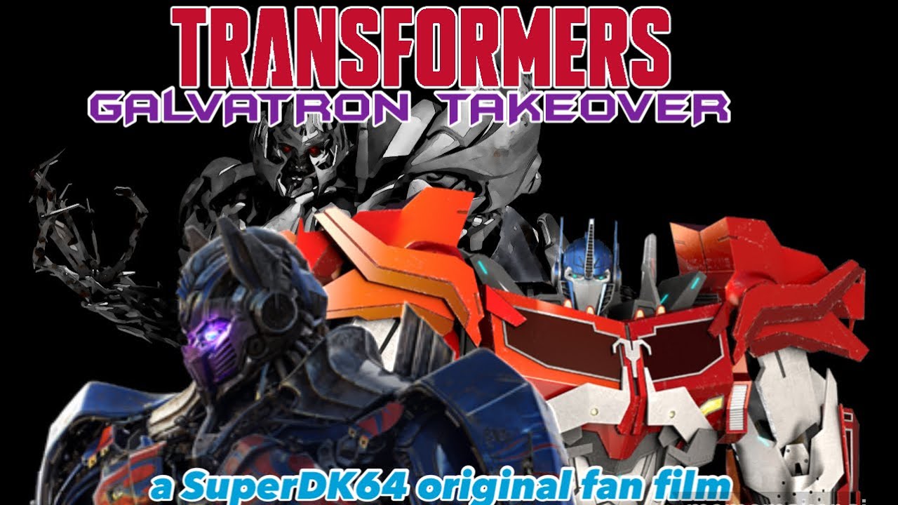 Transformers: Galvatron Takeover | SuperDK64 original Fan Film - YouTube