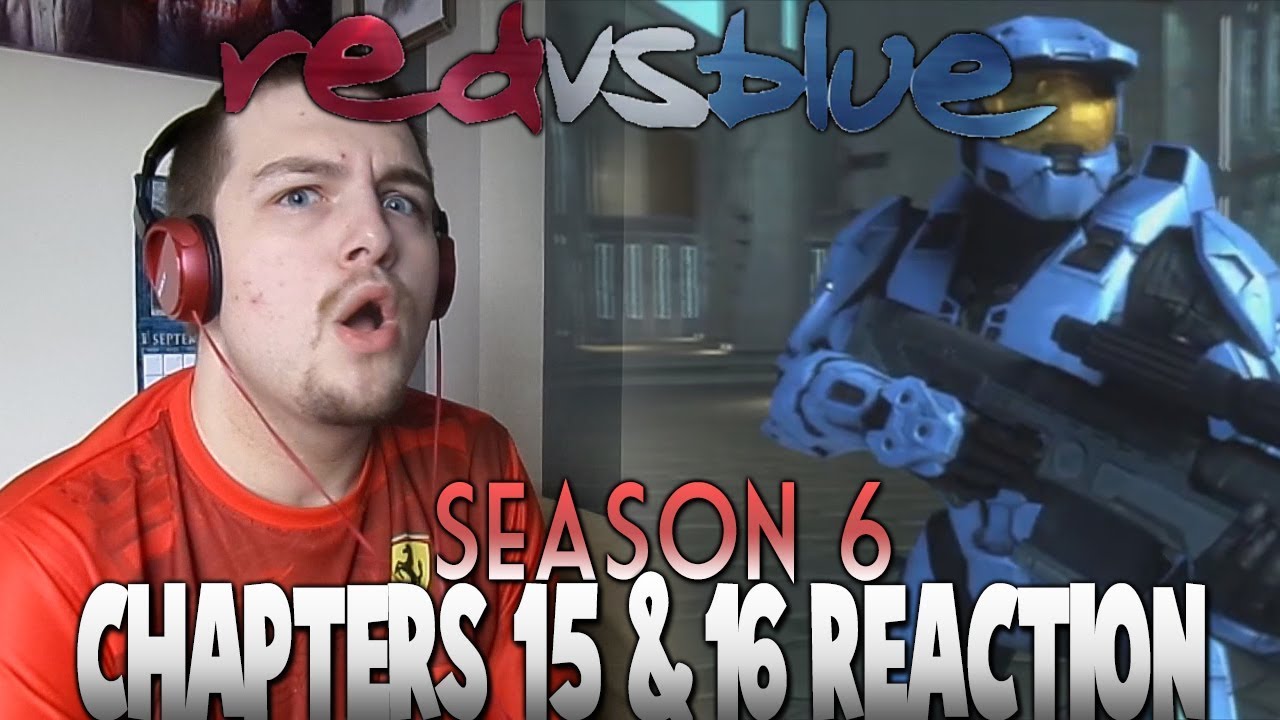 Red vs. Blue Season 6 Chapters 15 & 16 Reaction - YouTube