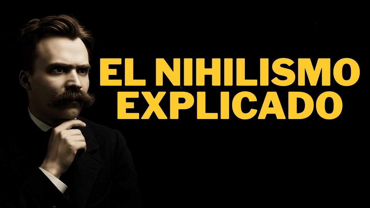 El Nihilismo EXPLICADO - Friedrich Nietzsche - YouTube