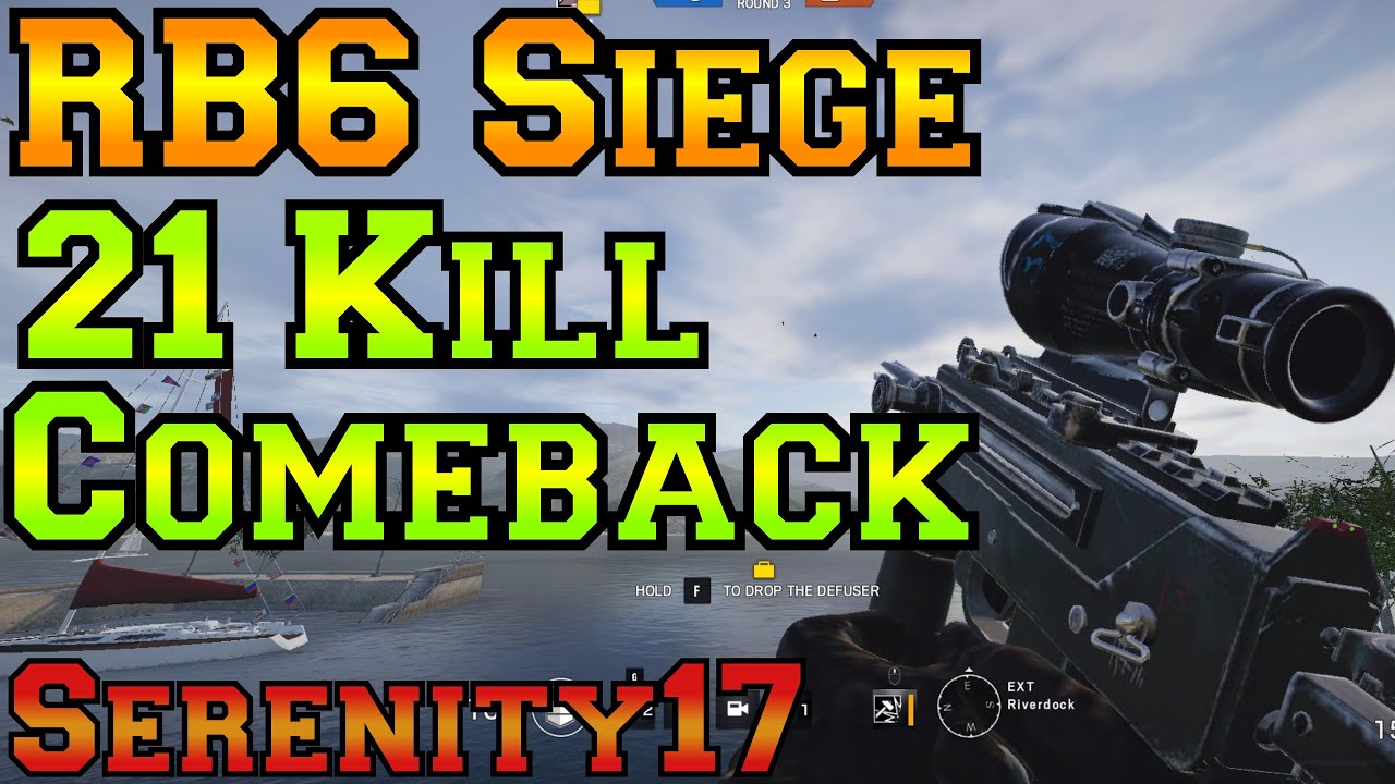 21 Kill Comeback Epic Ranked Game - Rainbow Six Siege - YouTube