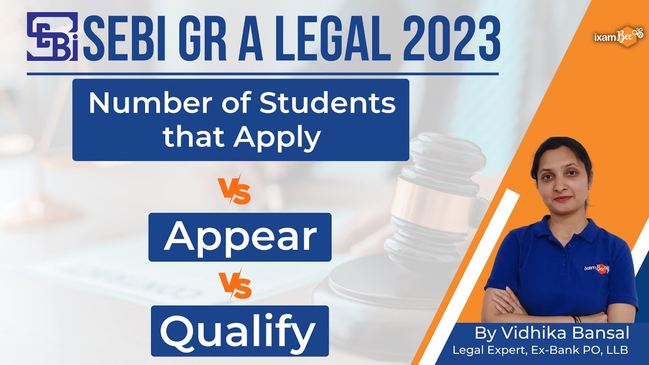 SEBI Grade A Legal 2023 | Number of Students that Apply vs Appear vs ...