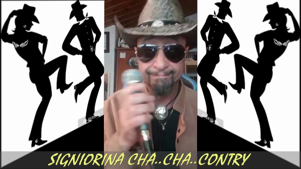 SIGNORINA CHA CHA COUNTRY - YouTube
