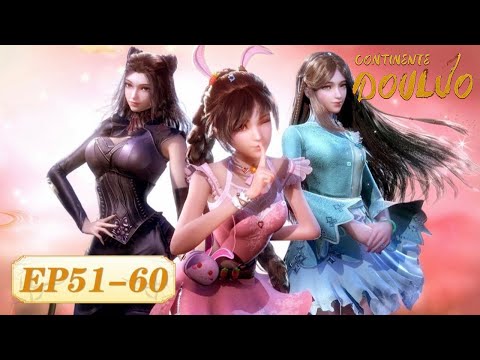 ✨MULTI SUB | Soul Land EP51-60 Full Version