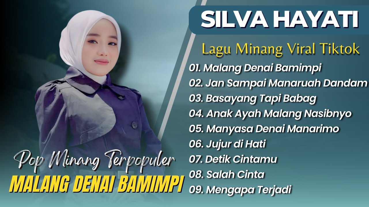 Silva Hayati - MALANG DENAI BAMIMPI - JAN SAMPAI MANARUAH DANDAM || POP ...