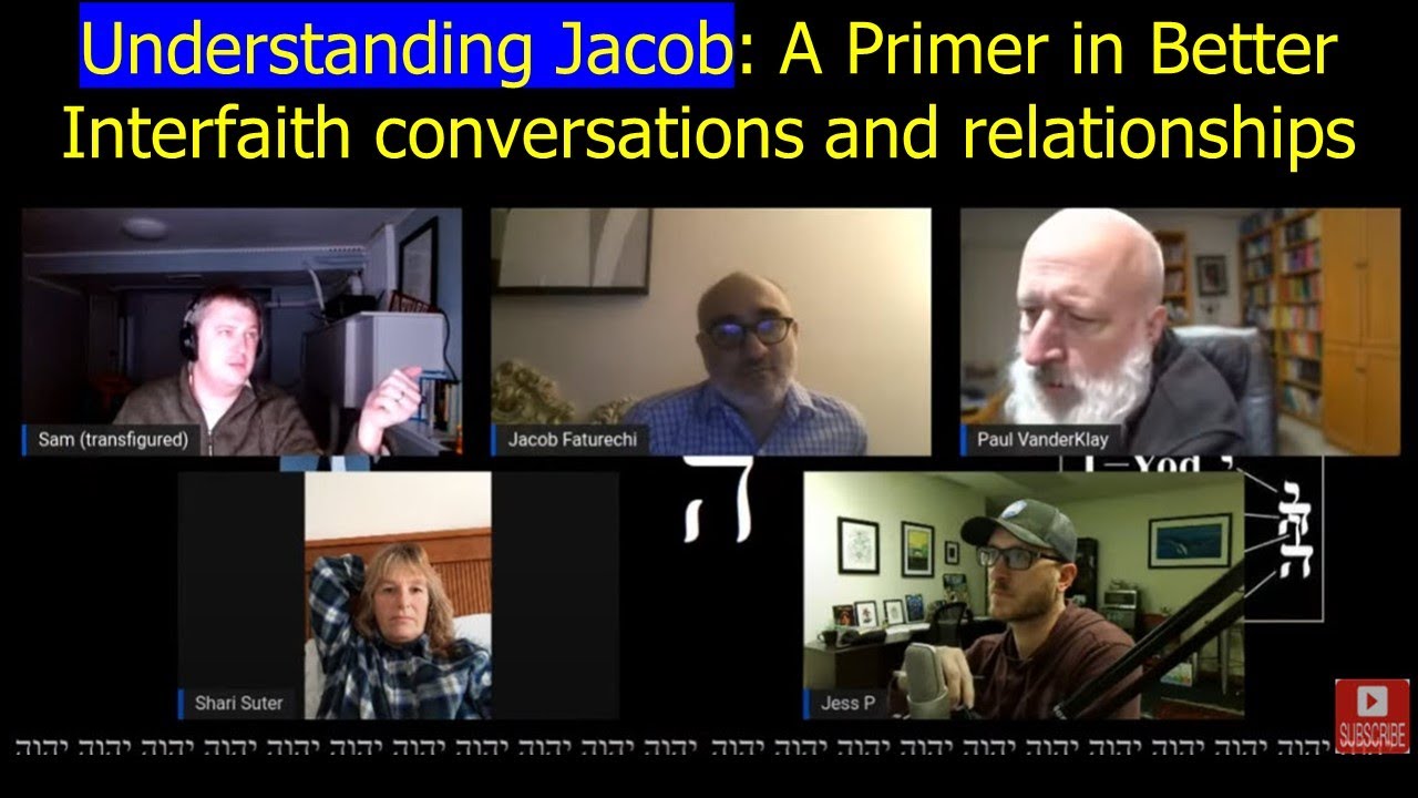 Understanding Jacob: A Primer in Better Interfaith conversations and ...