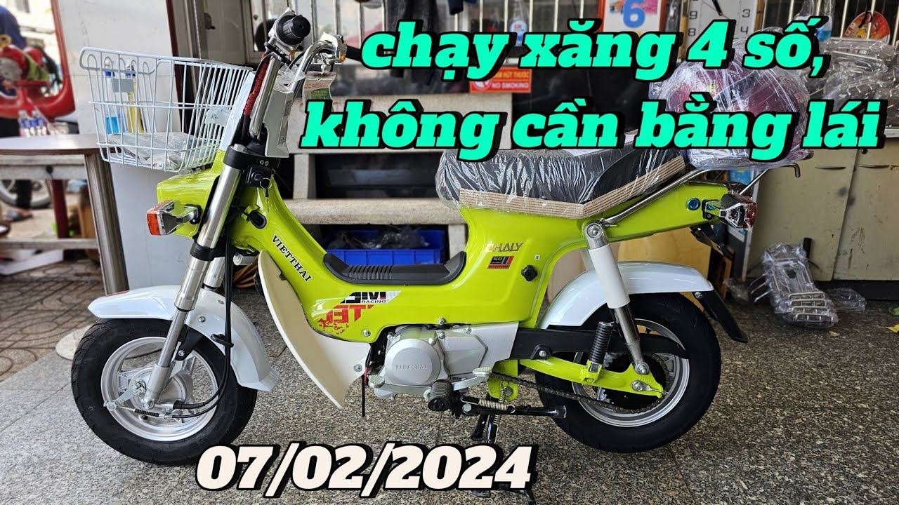 Báo giá xe số CHALY 50cc của VietThai ship về Tiền Giang ngày 07/02/2024, CH Mai Duyên, Khải ...