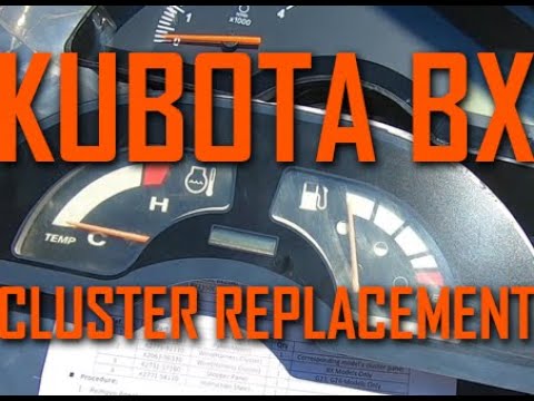 Kubota BX Instrument Dash Cluster Replacement - YouTube
