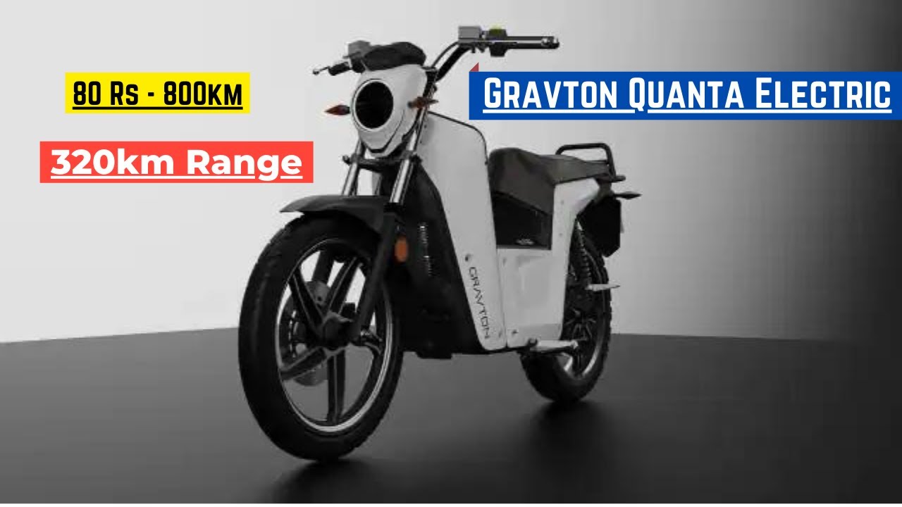 320KM Range in Single Charge - GRAVTON QUANTA ELECTRIC | New Update ...