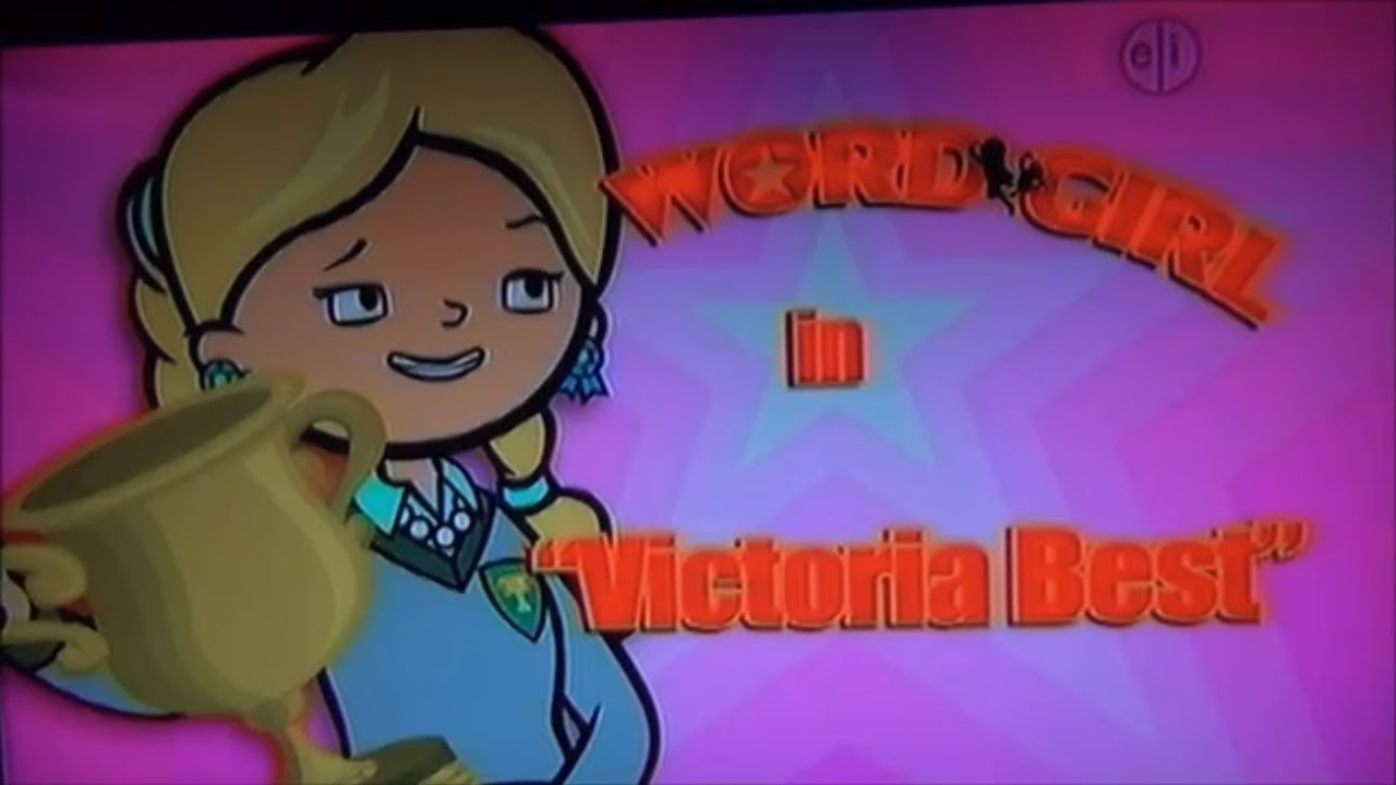 WordGirl Victoria Best - YouTube
