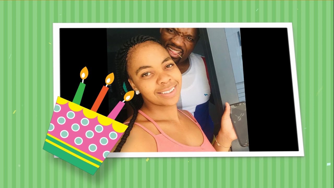 Bonginhlanhla Gwala Happy birthday video - YouTube