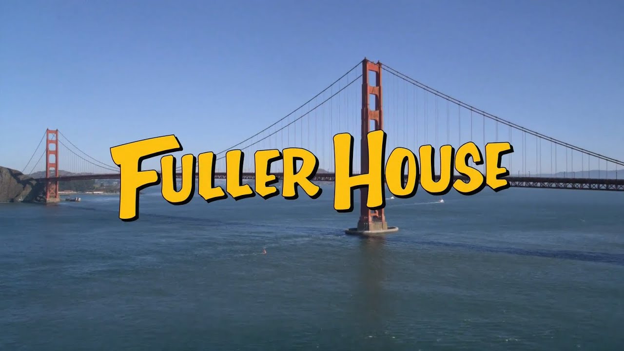 Fuller House Intro (Official) - YouTube