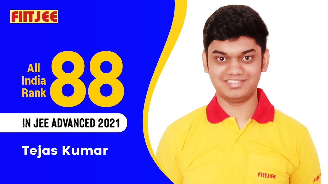 Tejas Kumar - AIR 88 in JEE Advanced - YouTube