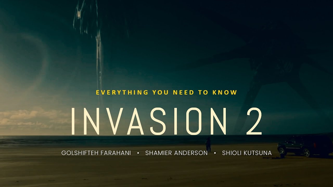 Invasion 2 Apple Tv+ │ Everything You Need To Know ( The Cine Wizard ...