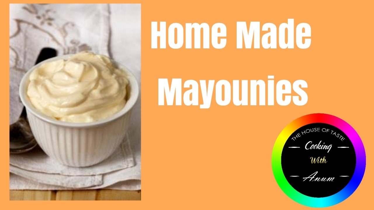 Homemade mayonnies how to make mayonnies at home mayonnies recipie ...