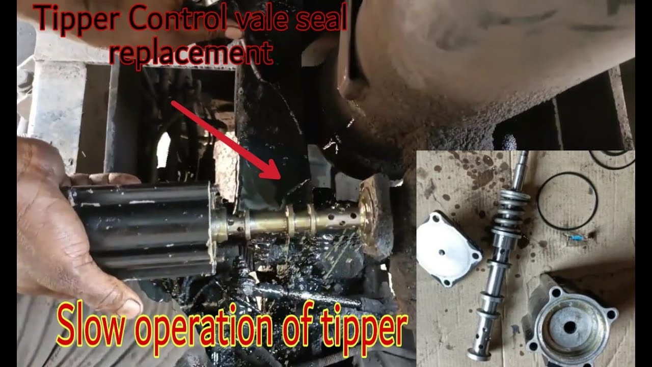 Tipper slow operation solution how to replace tipper control valve seal ...