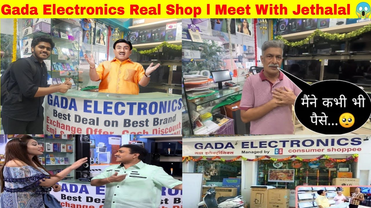 Gada Electronics Inside Tour l जेठालाल का दुकान देख लो 😱 l Gada Electronics Real Shop l tmkoc ...