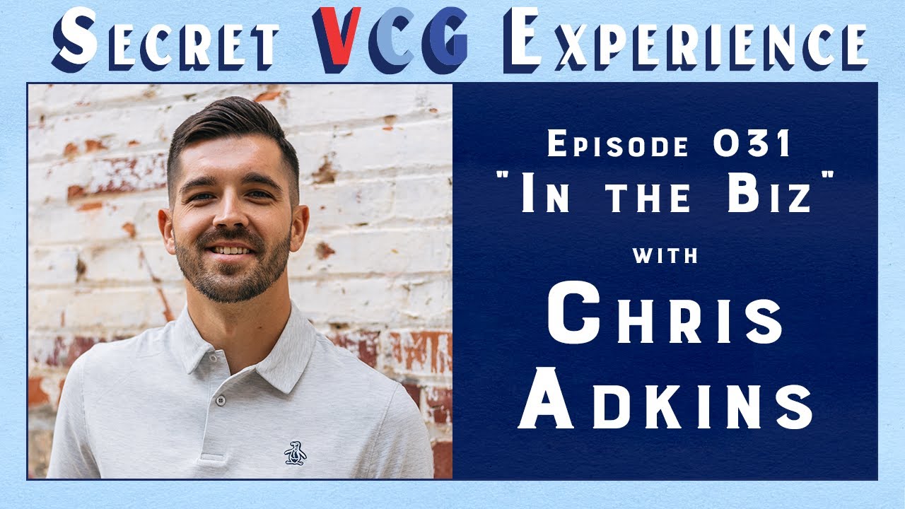 In the Biz w/ Chris Adkins | Secret VCG Experience Episode 030 - YouTube