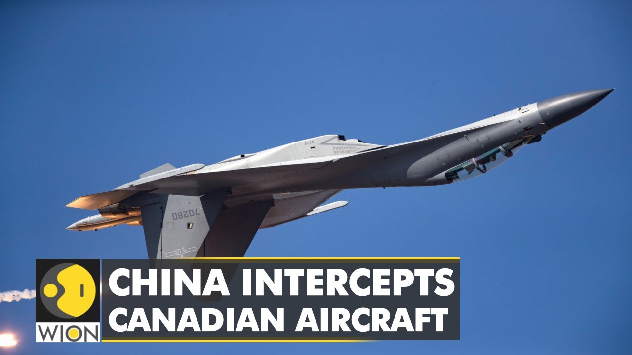 Canada speaks on Chinese interception of aircrafts | International News ...