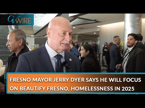 Fresno Mayor Jerry Dyer Says He Will Focus on Beautify Fresno ...