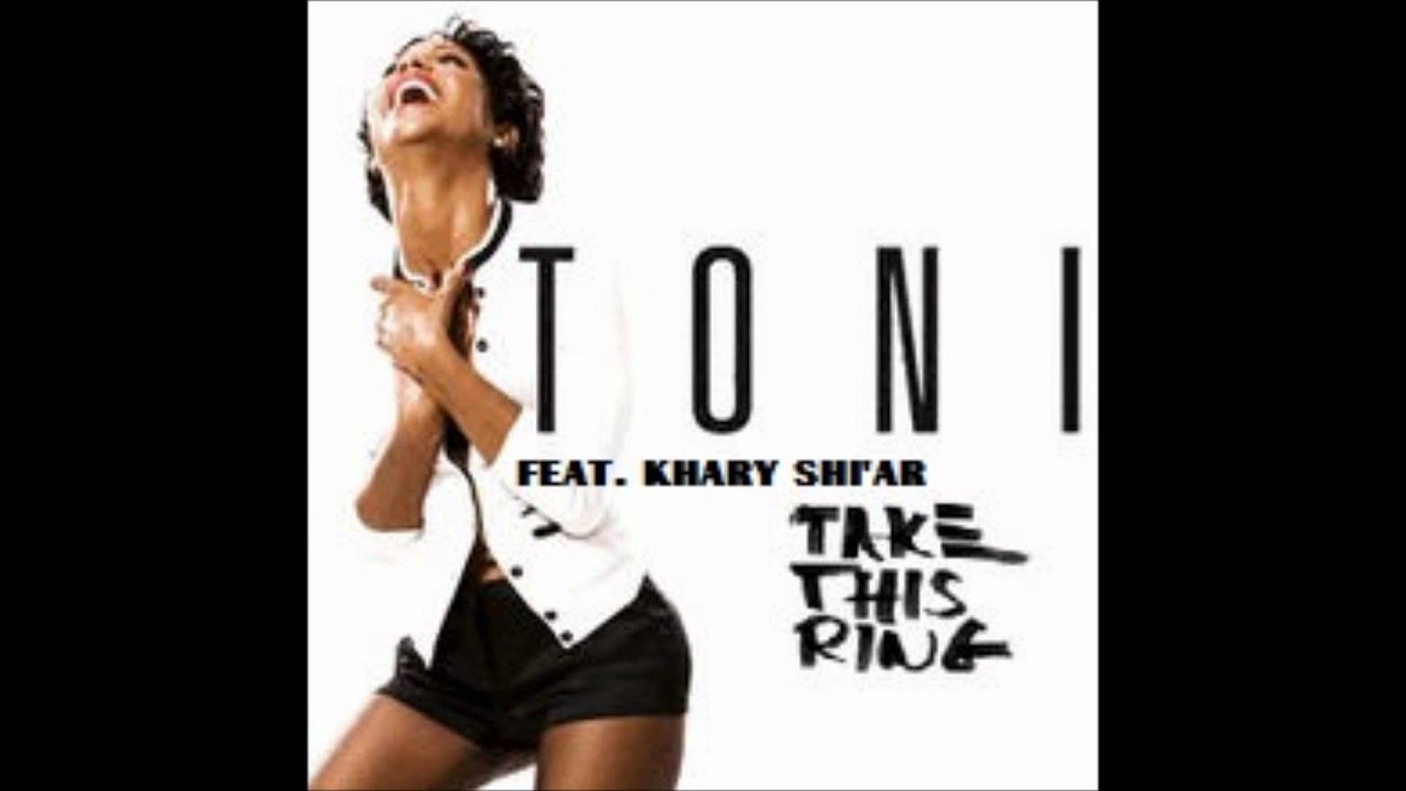 "Take This Ring" Toni Braxton feat. Khary Shi'ar - YouTube